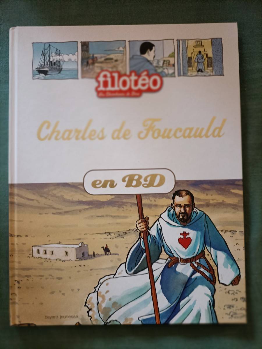 Charles de Foucauld en BD on Gens de Confiance