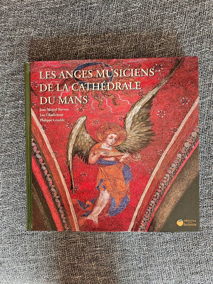 Livre, "Les anges musiciens de la Cathédrale du Mans" on Gens de Confiance
