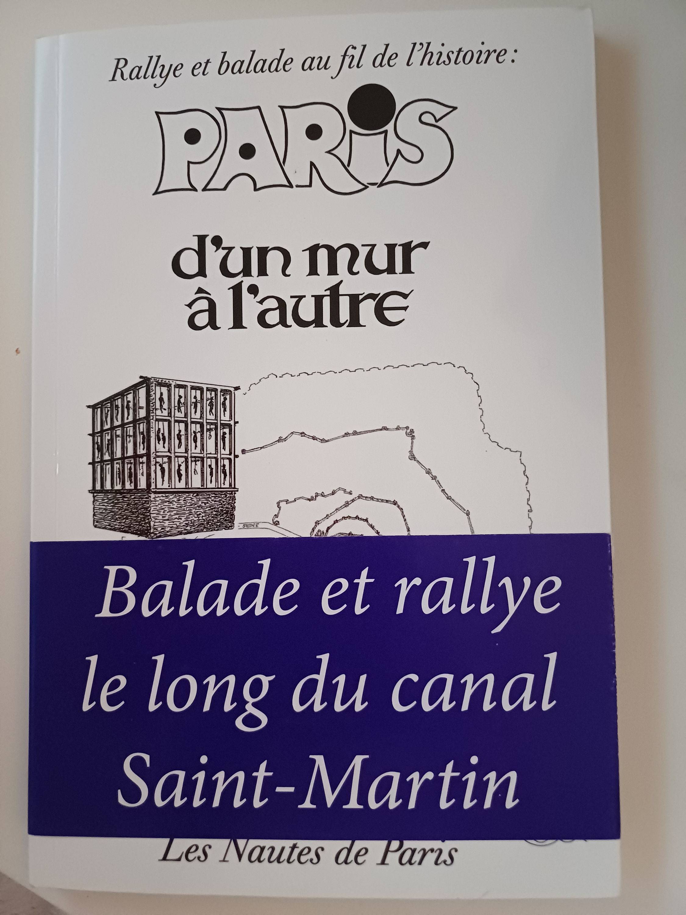 Rallye et balade au fil de l’histoire : Paris d’un mur à l’autre - D ...