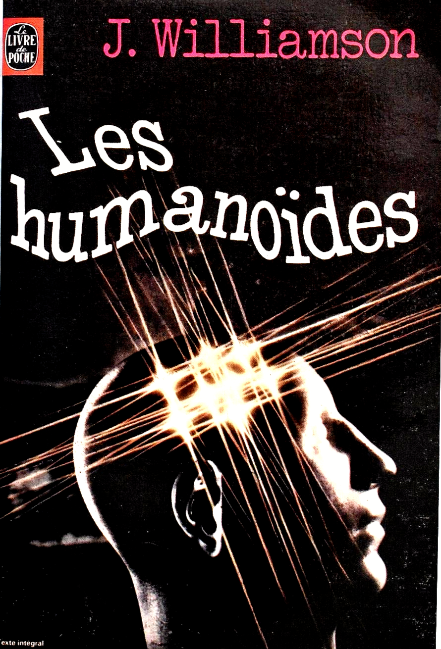 Les humanoîdes - Jack Williamson on Gens de Confiance