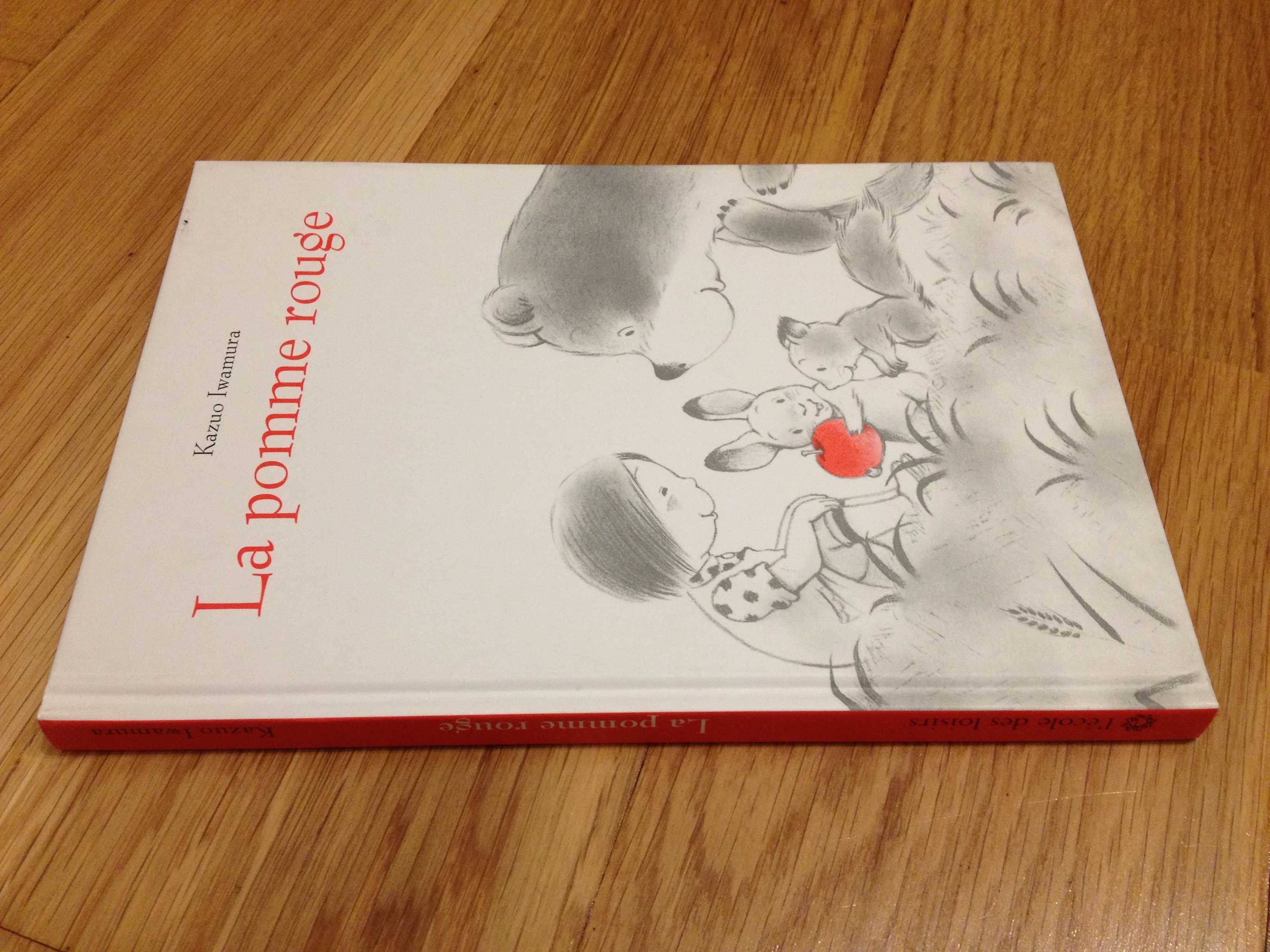 La pomme rouge de Kazuo Iwamura - livre relié neuf - éditions l’école ...