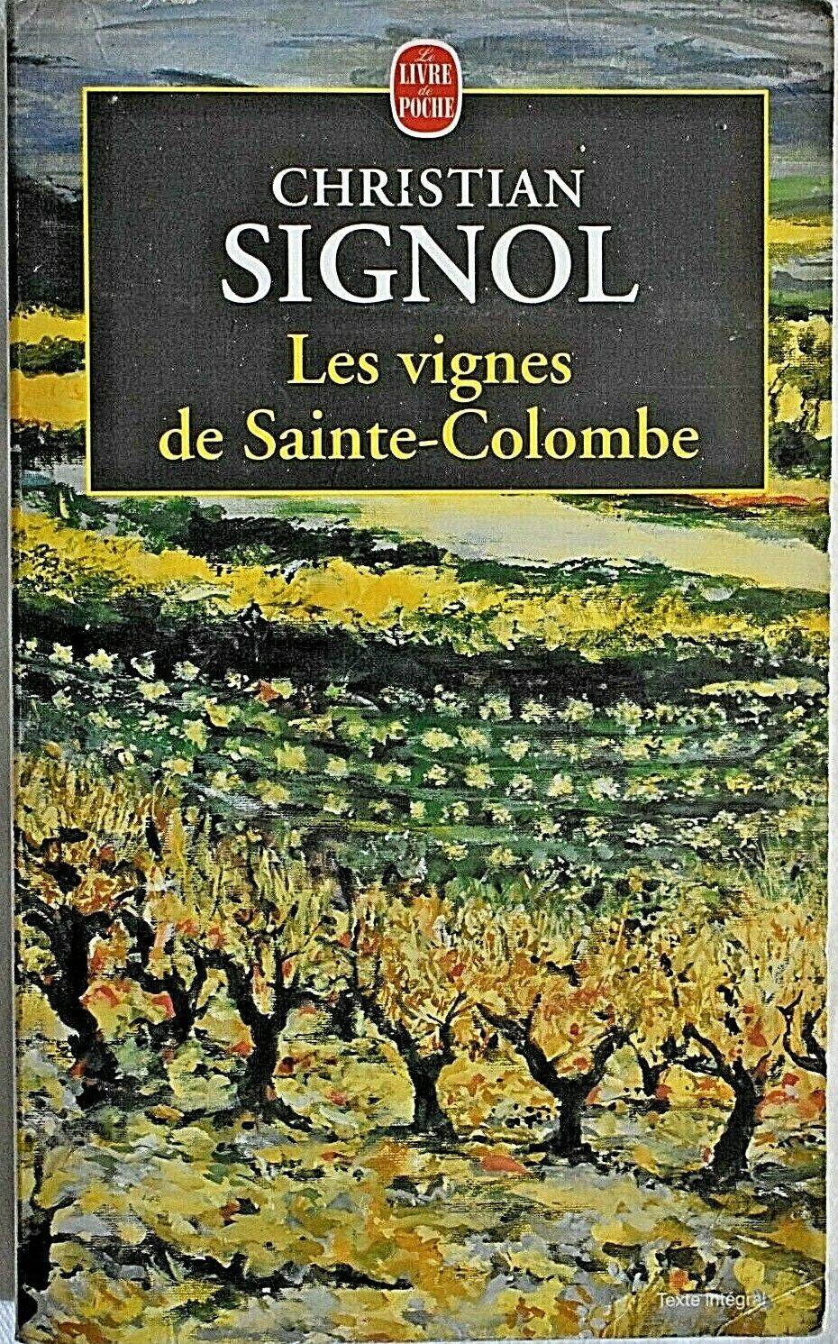 Les Vignes de Sainte-Colombe - Christian Signol - 1999 on Gens de Confiance